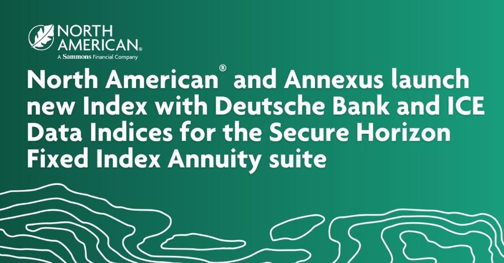 North American & Annexus Launch Secure Horizon IUL